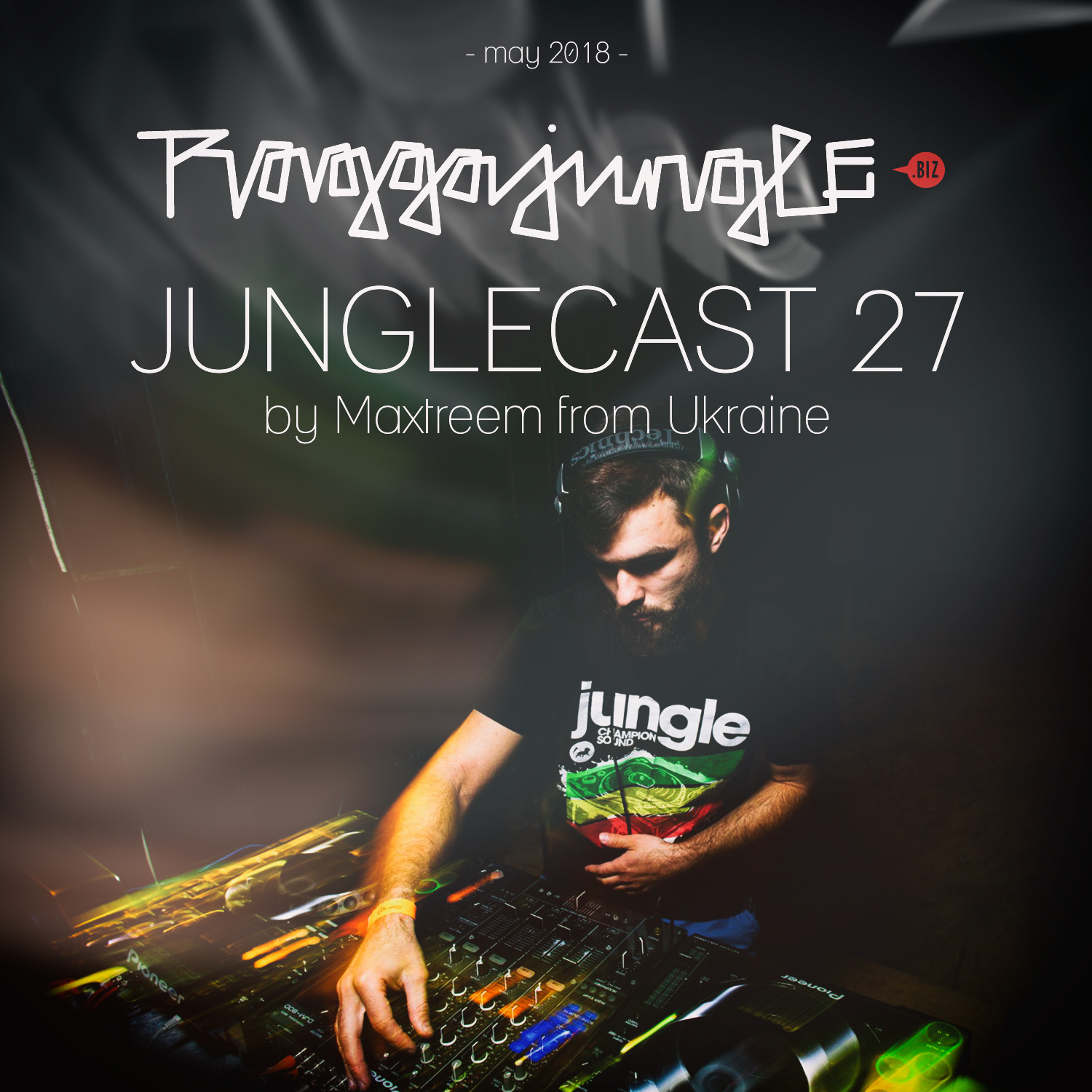 Junglecast 27 / 2018 – Maxtreem | Raggajungle.biz exclusive podcast ...